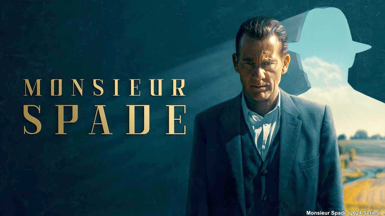 MONSIEUR SPADE (2024 Series): Hard-Boiled Noir Reinvigorated Starring ...